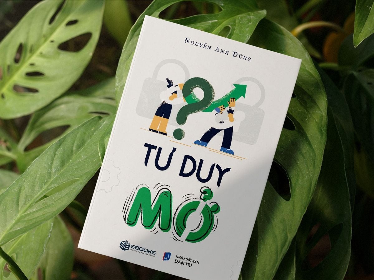 “Tư duy mở” – cuốn sách lan tỏa tư duy tích cực đến hàng triệu độc giả